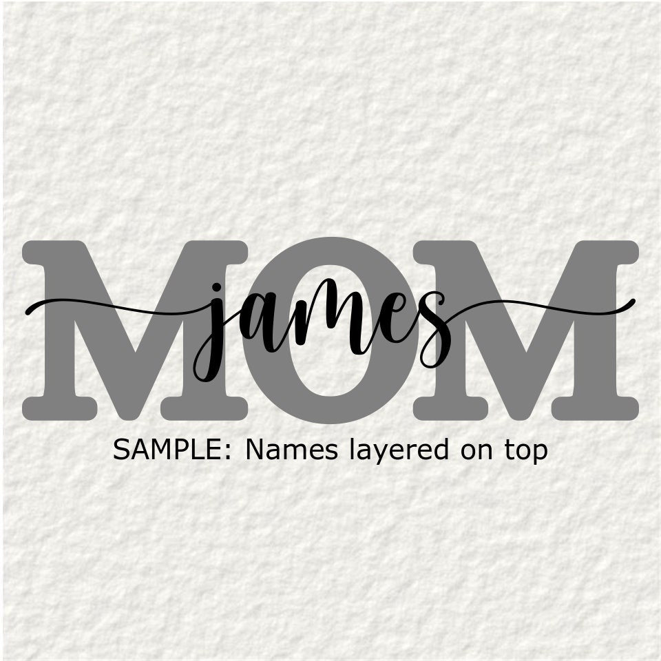 MOM File Creation Personalized With Childrens Names Svg - Etsy