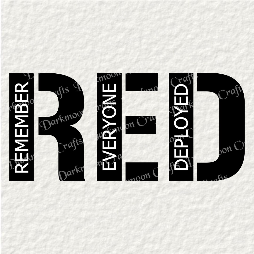 RED remember Everyone Deployed Svg, Png, Pdf, Cut File - Etsy