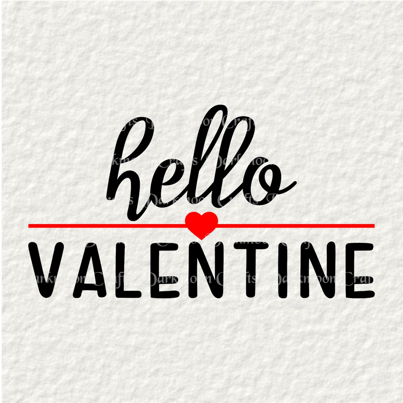 Hello Valentine svg Png Pdf Cut File - Etsy