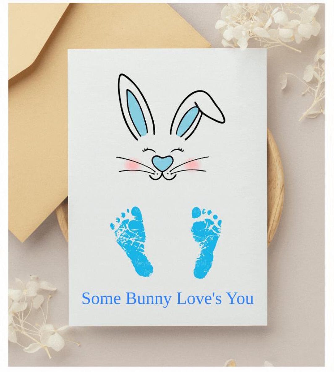 Some-bunny Loves You" Easter Printable, Kids' Footprint Keepsake ...