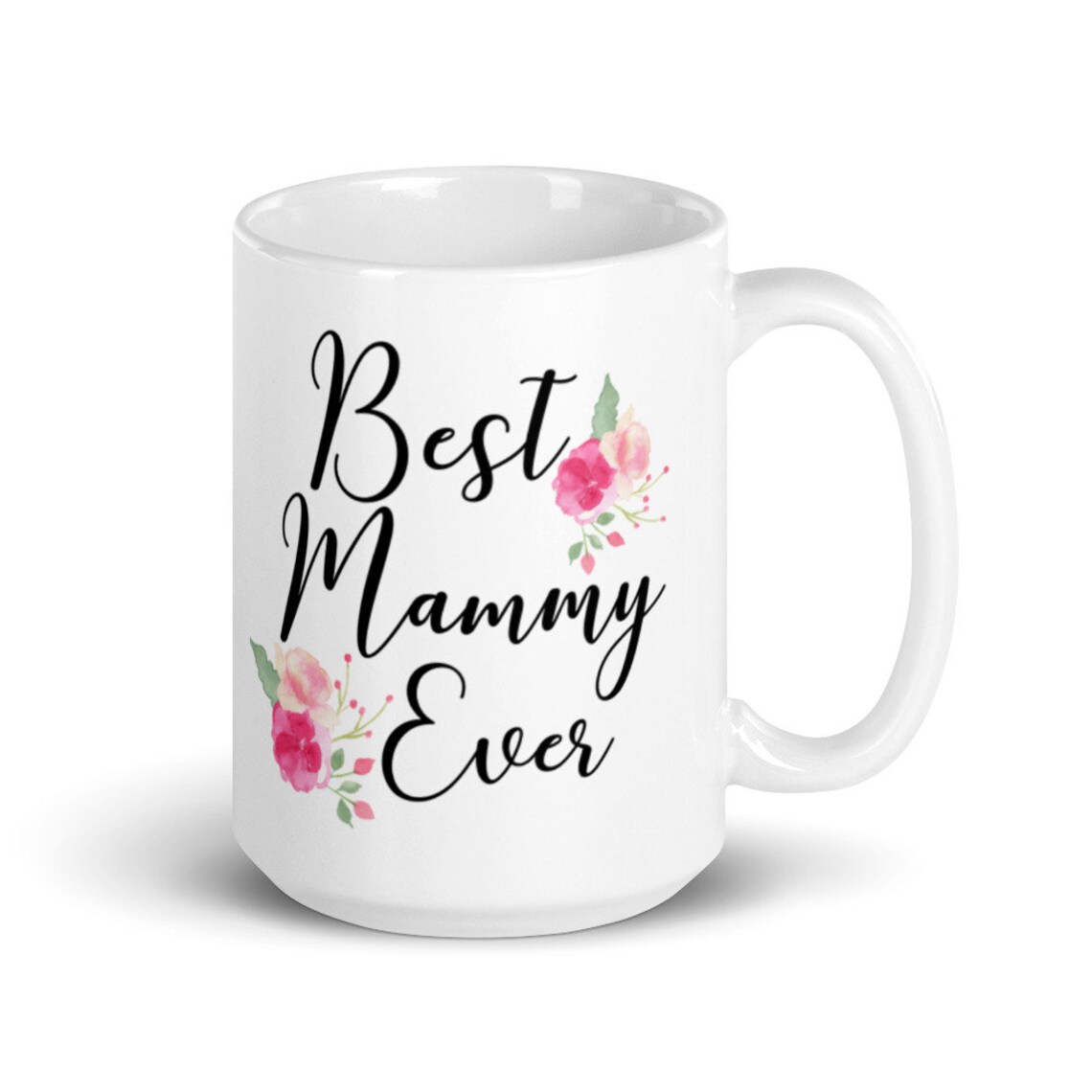 Mammy Mug Best Mammy Ever Mug Mothers Day Gift Mammy | Etsy