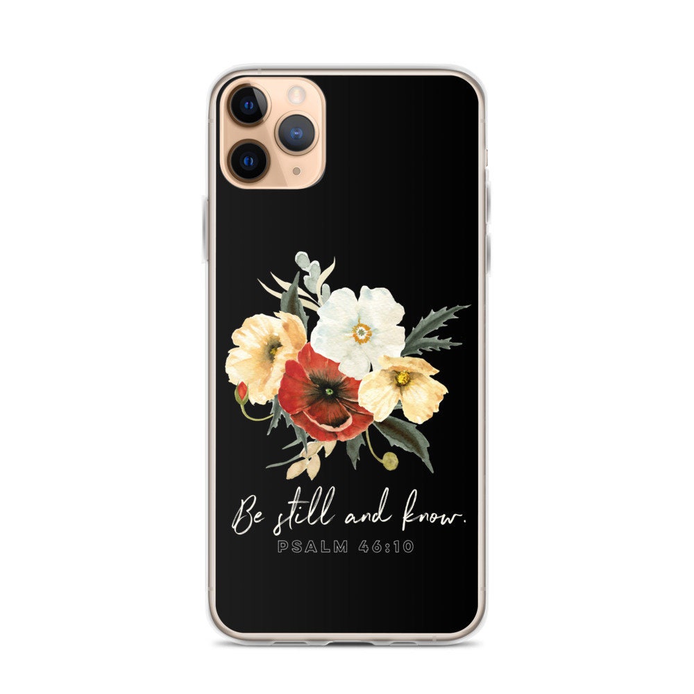 Be Still and Know Iphone Case Bible Verse Phone Cases Psalm - Etsy