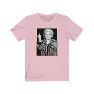 Betty White Middle Finger T-shirt: Forever Golden Funny Tee - Etsy