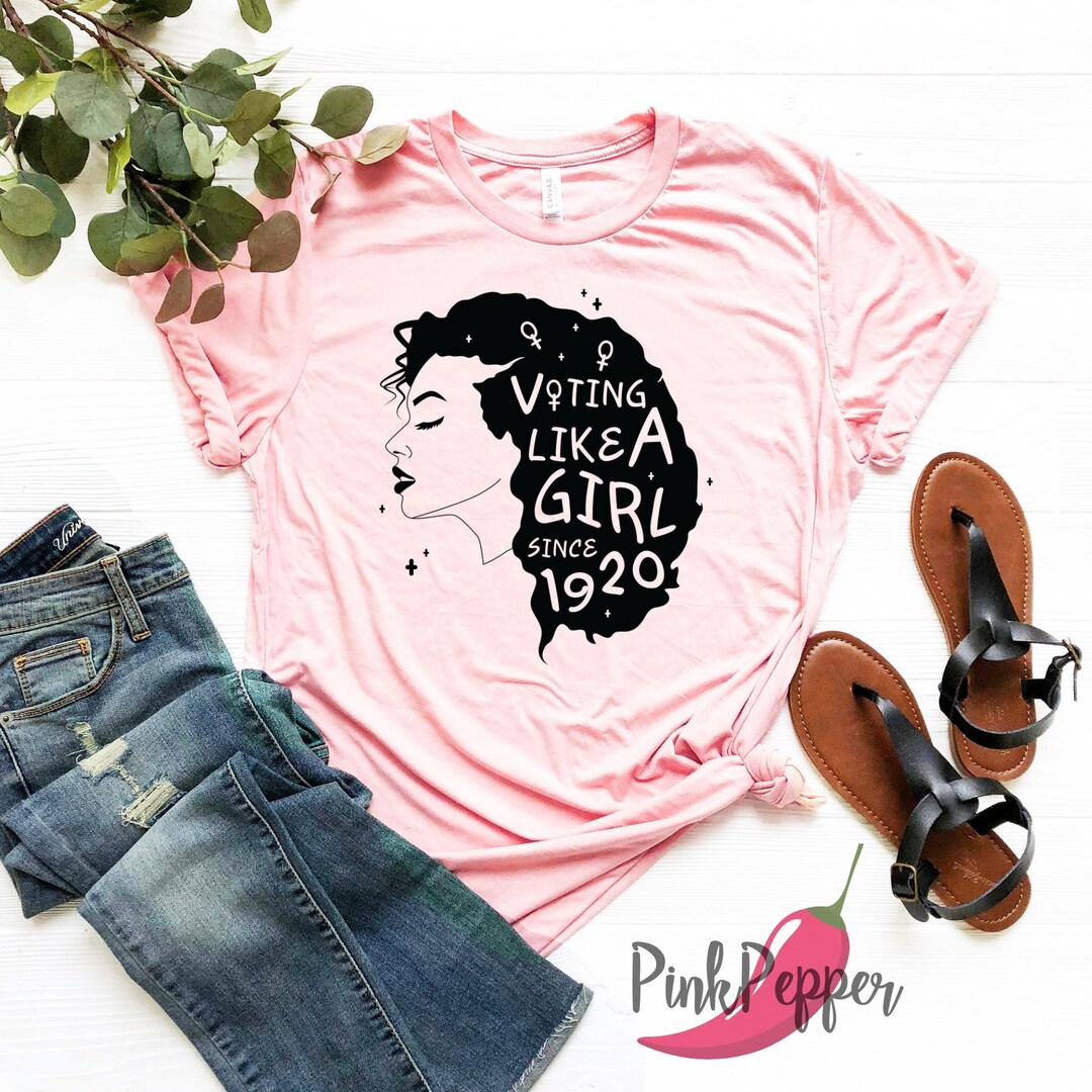 Voting Like a Girl Since 1920 Women's Rights Tshirt 19th Amendment ...