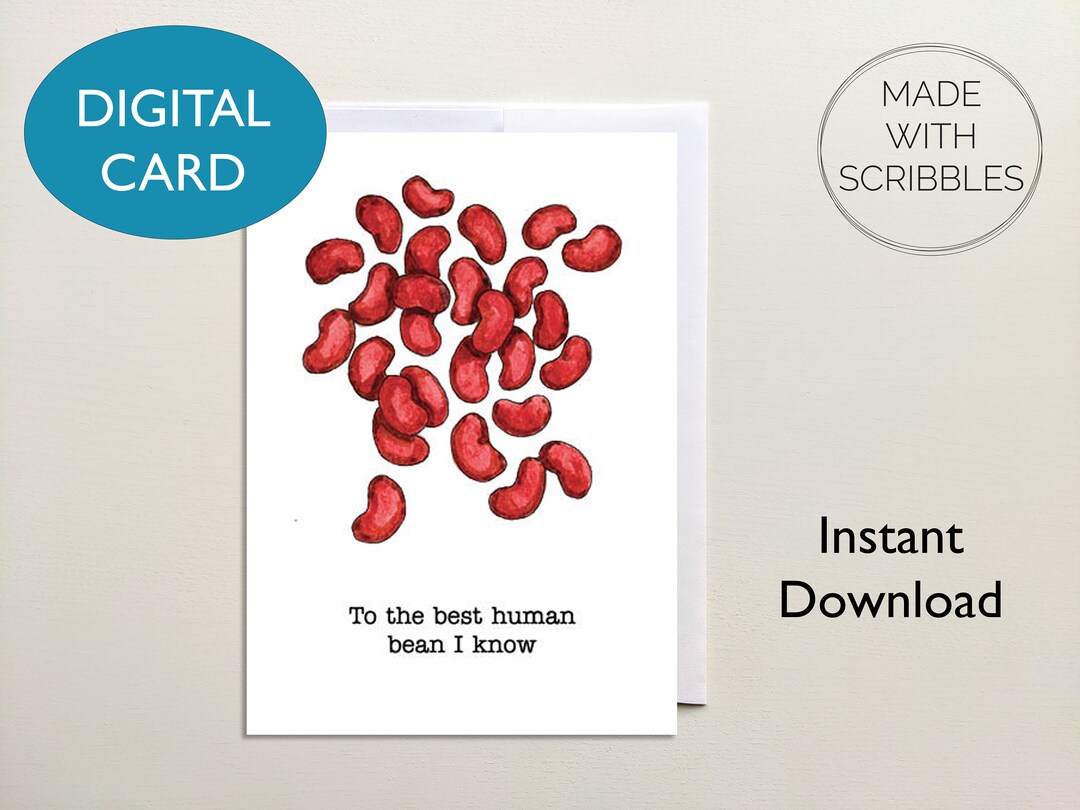 Printable Best Human Bean Card, Funny Pun Kidney Beans Digital Card ...