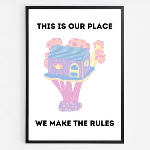 This is Our Place We Make the Rules Treehouse Lover Taylor Swift Print ...