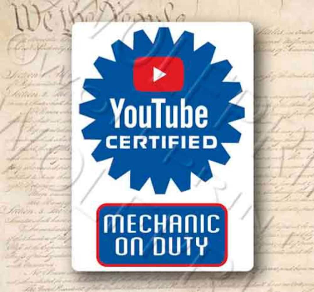 Youtube Certified Mechanic 5" Tall Sticker - on Duty Vinyl Decal Bumper ...