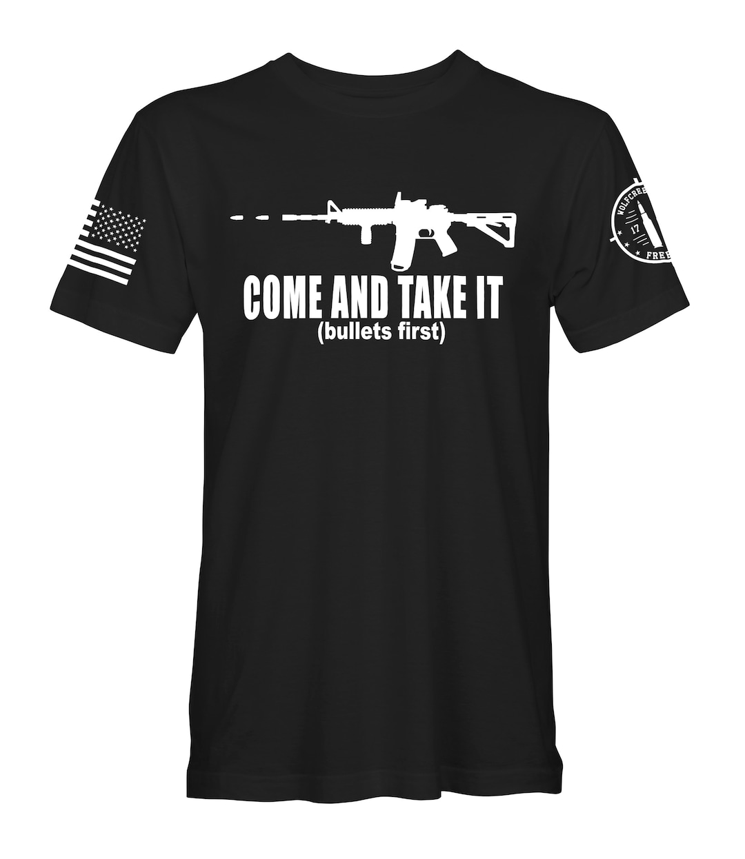 COME AND TAKE It Bullets First T-shirt Grey or Black 2nd Amendment ...