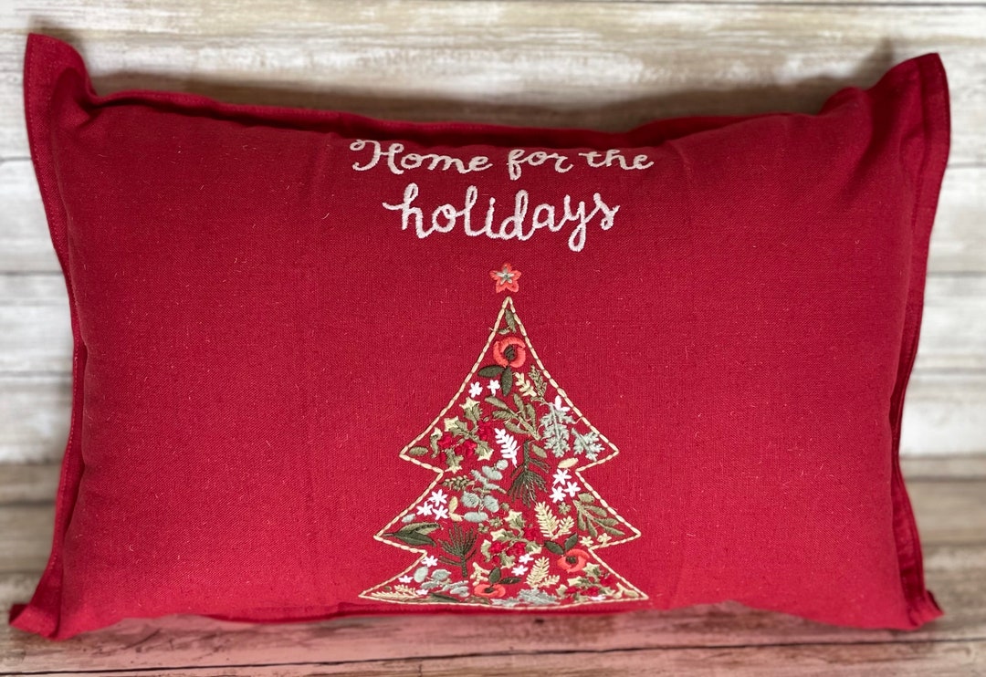 Beautiful Embroidered Christmas Pillow Home for the Holidays Red ...