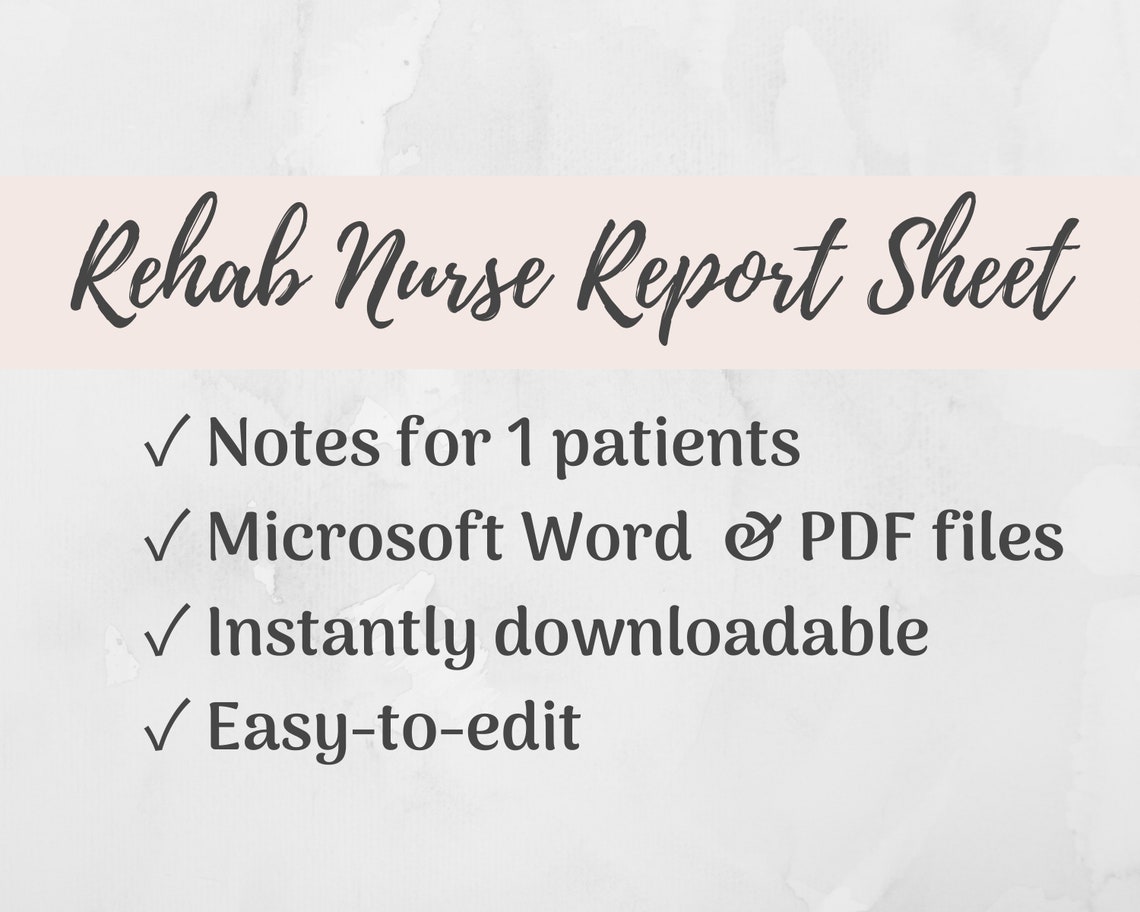 Inpatient Rehab Nurse Report Sheet for 1 Patient, Rehabilitation Nurse ...