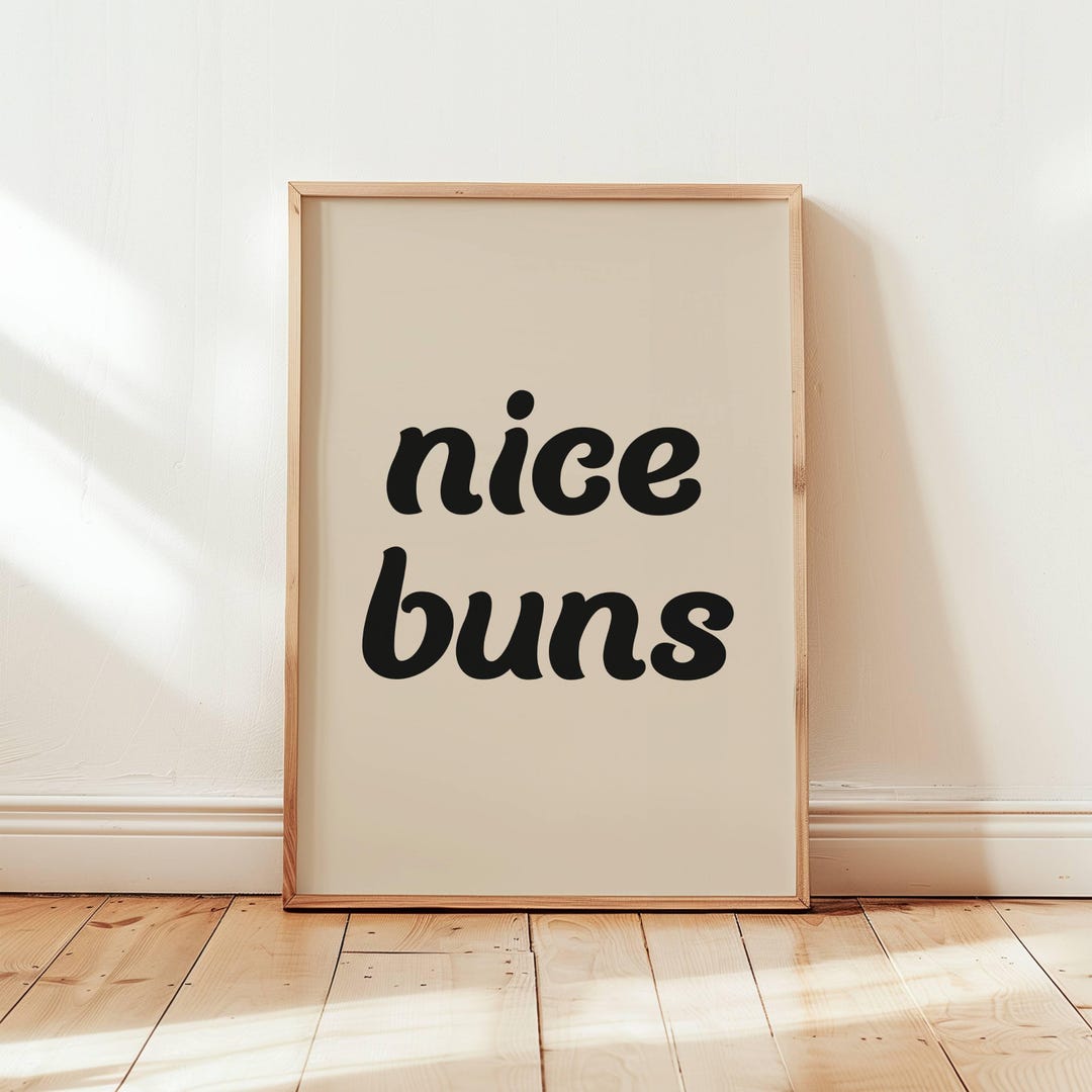 Nice Buns Bathroom Print: Funny Toilet Humor Wall Art (digital Download ...