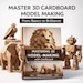 Mastering 3D Cardboard Model Making: the Ultimate Guide to Cardboard ...