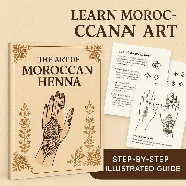 Moroccan Henna Art Guide: Step-by-step Designs & Techniques (digital ...