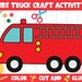 Fire Truck Craft Activity : Fire Safety - Color, Cut, and Glue, PDF ...
