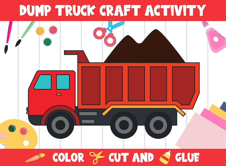Dump Truck Craft Activity Color, Cut, and Glue for Prek to 2nd Grade ...