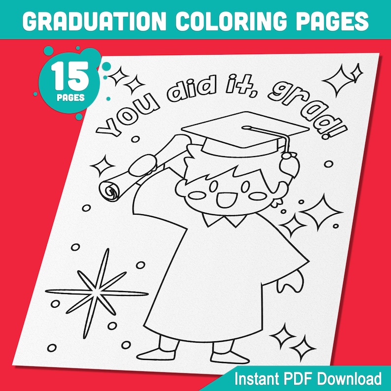 Graduation Coloring Pages – Fun End of Year Activity for Kids With ...