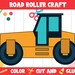 Road Roller Craft Activity - Color, Cut, and Glue for Prek to 2nd Grade ...