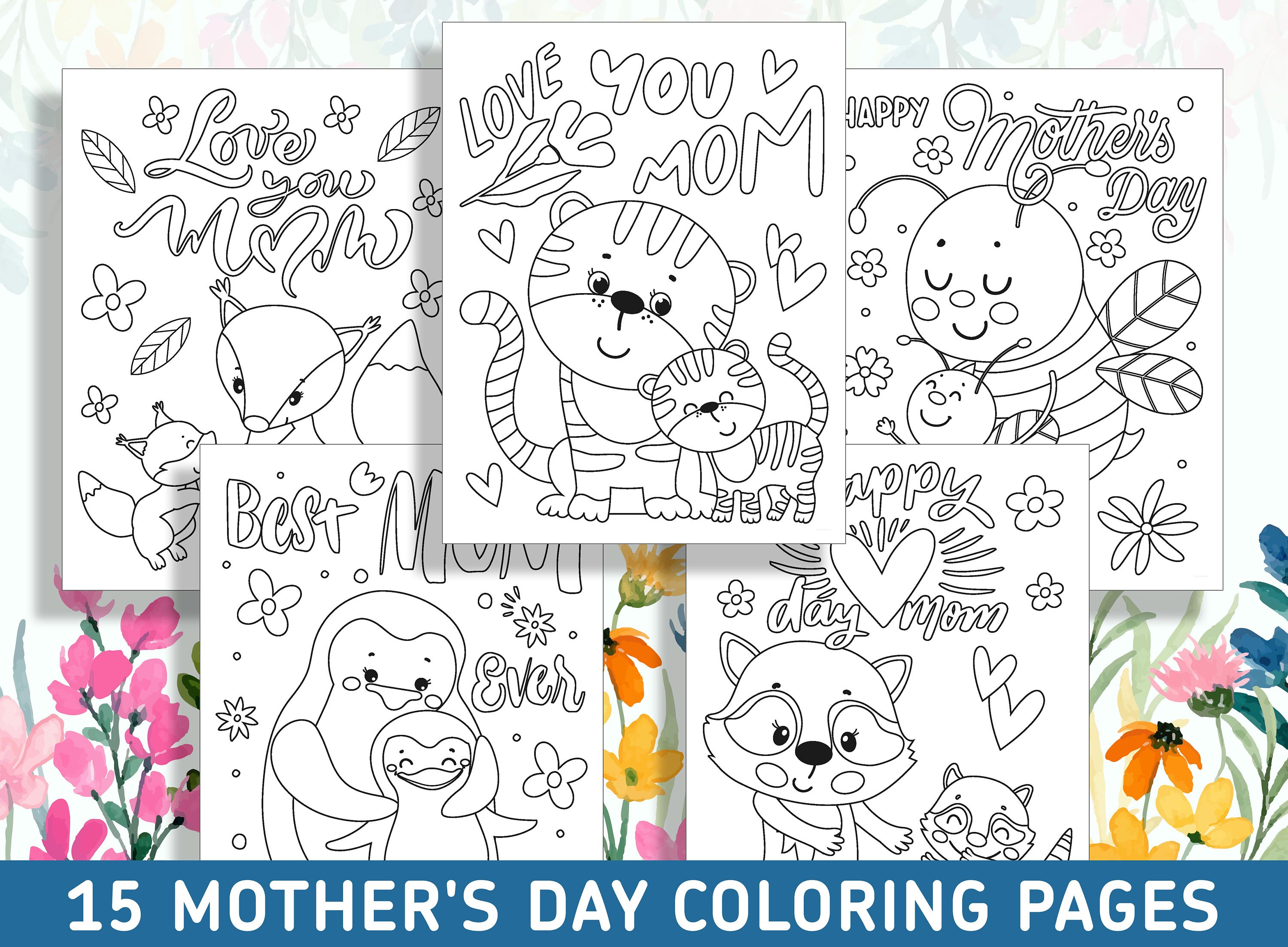 15 Heartwarming Mother's Day Coloring Pages to Show Mom Your Love, PDF ...