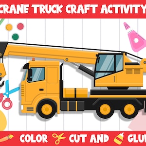 Construction Vehicle Craft Activity Crane Truck : Color, Cut, and Glue ...