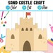 Build a Sandcastle: Summer Craft Activity for Kids Color, Cut, and Glue ...
