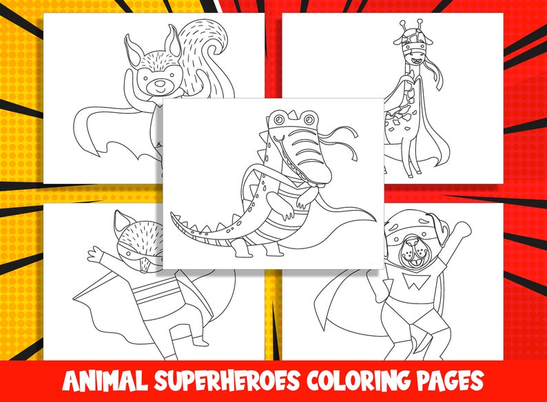 Animal Superheroes Coloring Pages: 20 Epic Designs for Kids With Fun ...