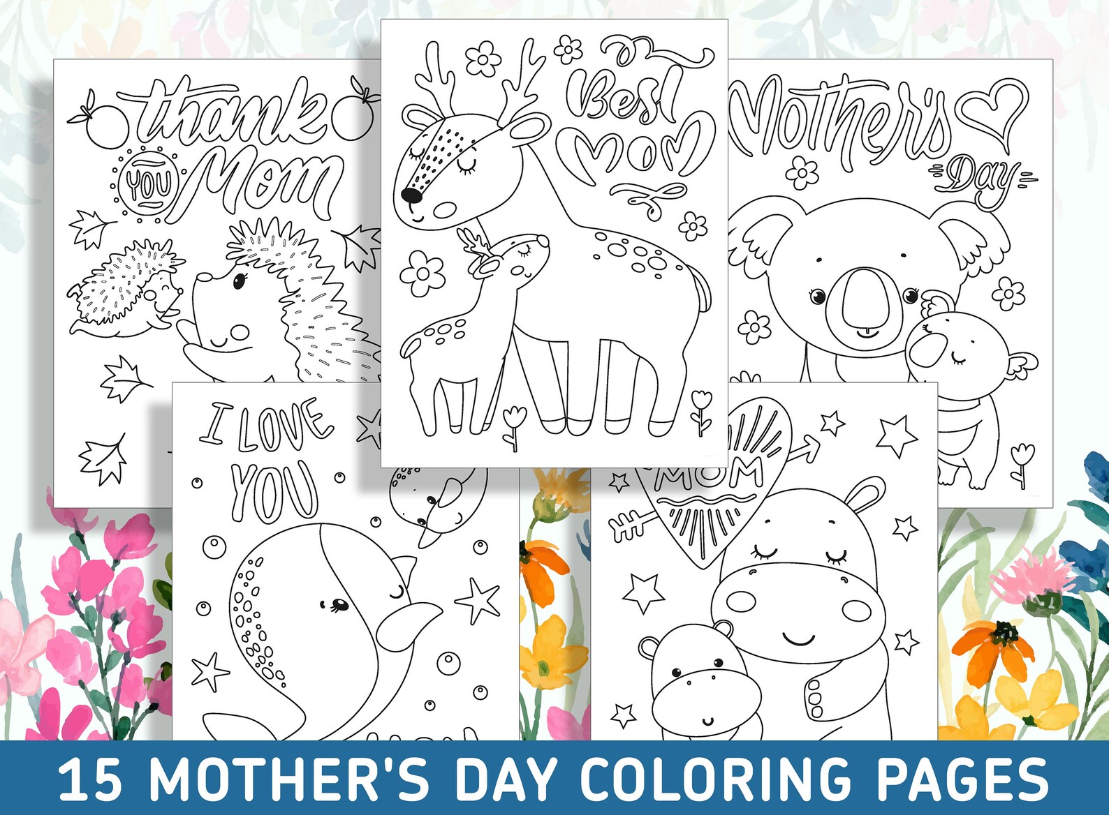 15 Heartwarming Mother's Day Coloring Pages to Show Mom Your Love, PDF ...