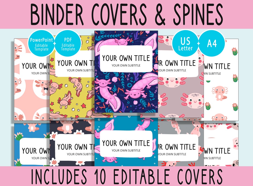 10 Editable Axolotl Binder Covers, Includes 1, 1.5, 2 Spines, Available ...
