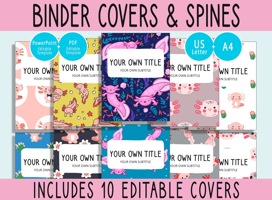 10 Editable Axolotl Binder Covers, Includes 1, 1.5, 2 Spines, Available ...