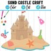 Sandcastle Craft: Build a Sandcastle Summer Activity for Kids - Color ...