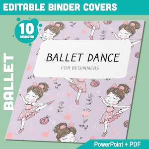 10 Editable Ballet Binder Covers, Includes 1, 1.5, 2" Spines, Available ...