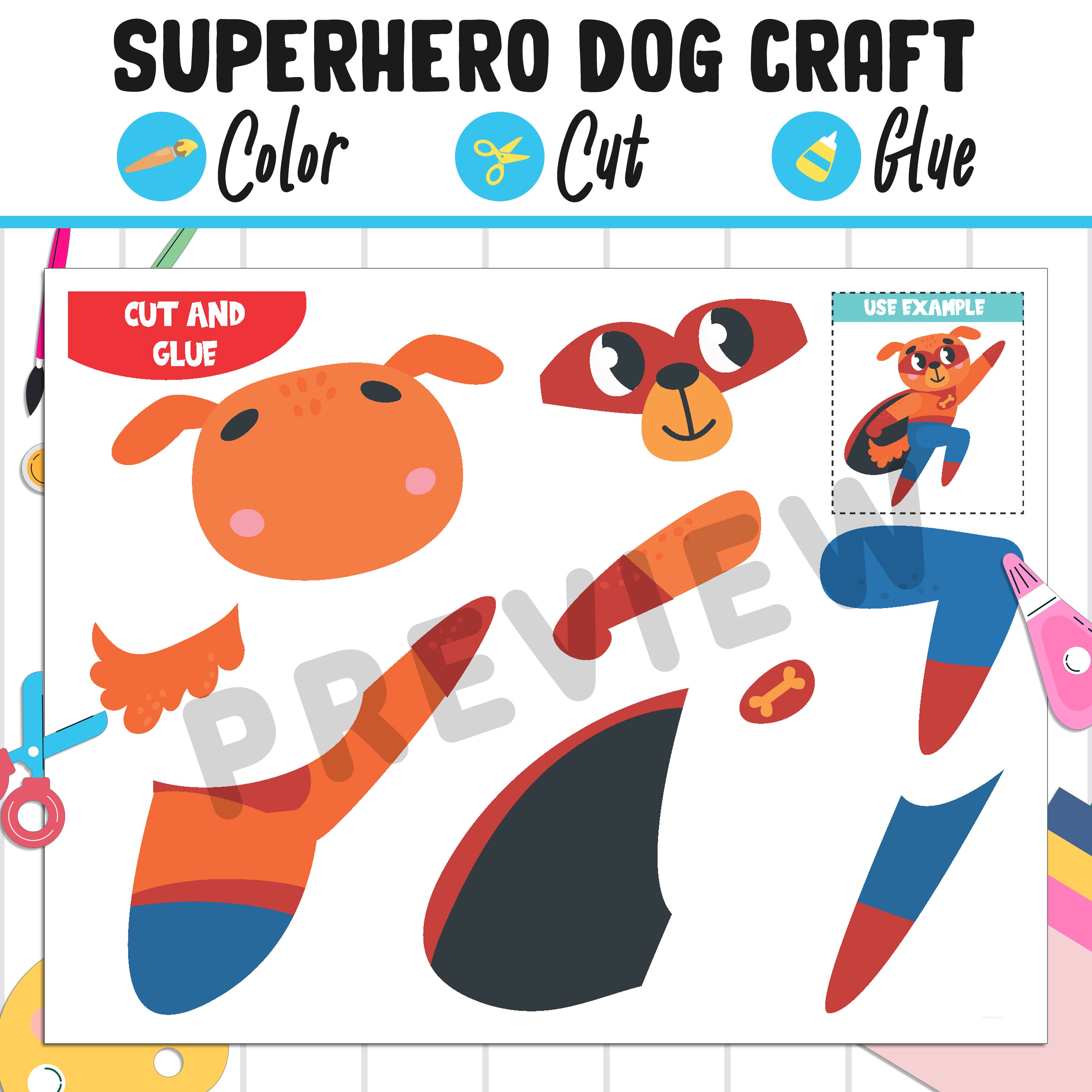 Superhero Dog Craft : Color, Cut, and Glue, a Fun Activity for Pre K to ...