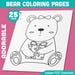 Bear Coloring Pages: 25 Adorable Coloring Book Designs for Preschool ...