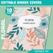 Stylist Floral and Flower Binder Cover, 10 Printable & Editable Binder ...