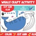 Cute Whale Craft Activity Color, Cut, and Glue for Prek to 2nd Grade ...