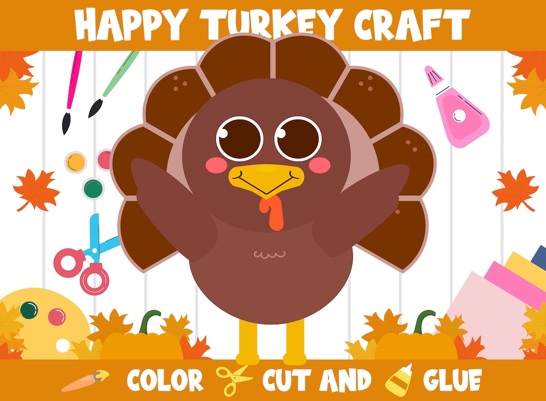 Happy Turkey, Thanksgiving Craft Activity - Color, Cut, and Glue for ...