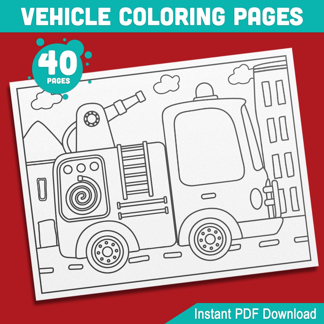 Vehicle Coloring Pages: 40 Fun and Exciting Designs for Kids, Boys, and ...