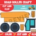 Road Roller Craft Activity - Color, Cut, and Glue for Prek to 2nd Grade ...