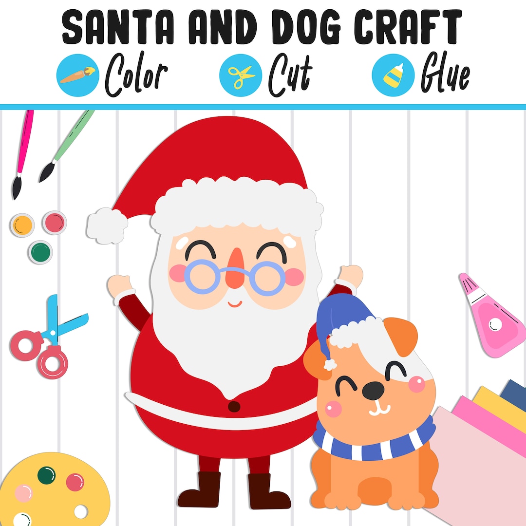 Santa Claus and Dog Craft Activity - Color, Cut, and Glue for Prek to ...