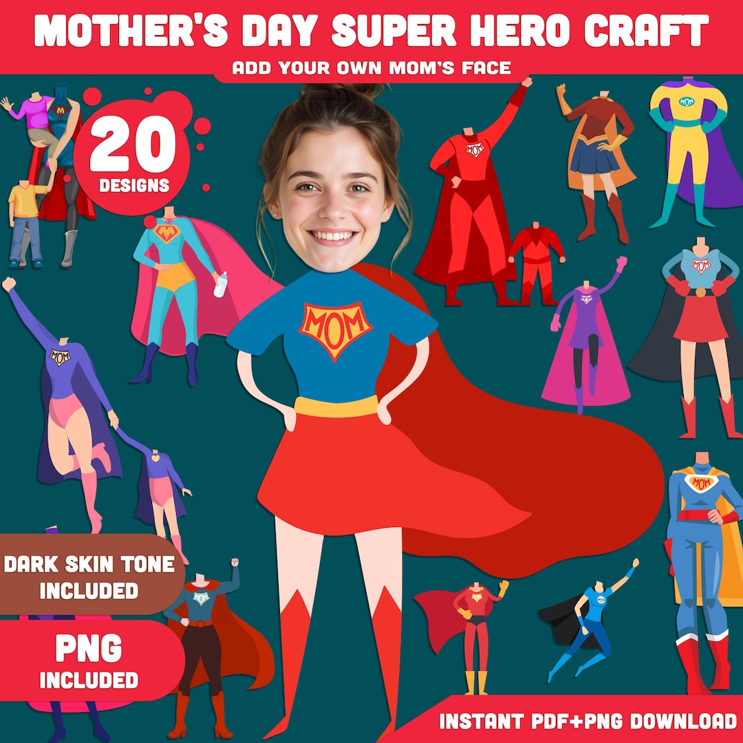 Mother's Day Superhero Craft: Add Your Own Mom's Face, Fun Printable ...