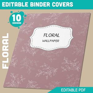Floral Binder Cover, 10 Printable & Editable Binder Covers+spines ...