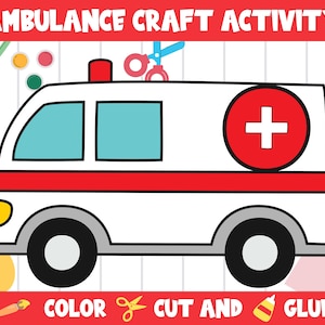 Ambulance Craft Activity - Color, Cut, and Glue for Prek to 2nd Grade ...