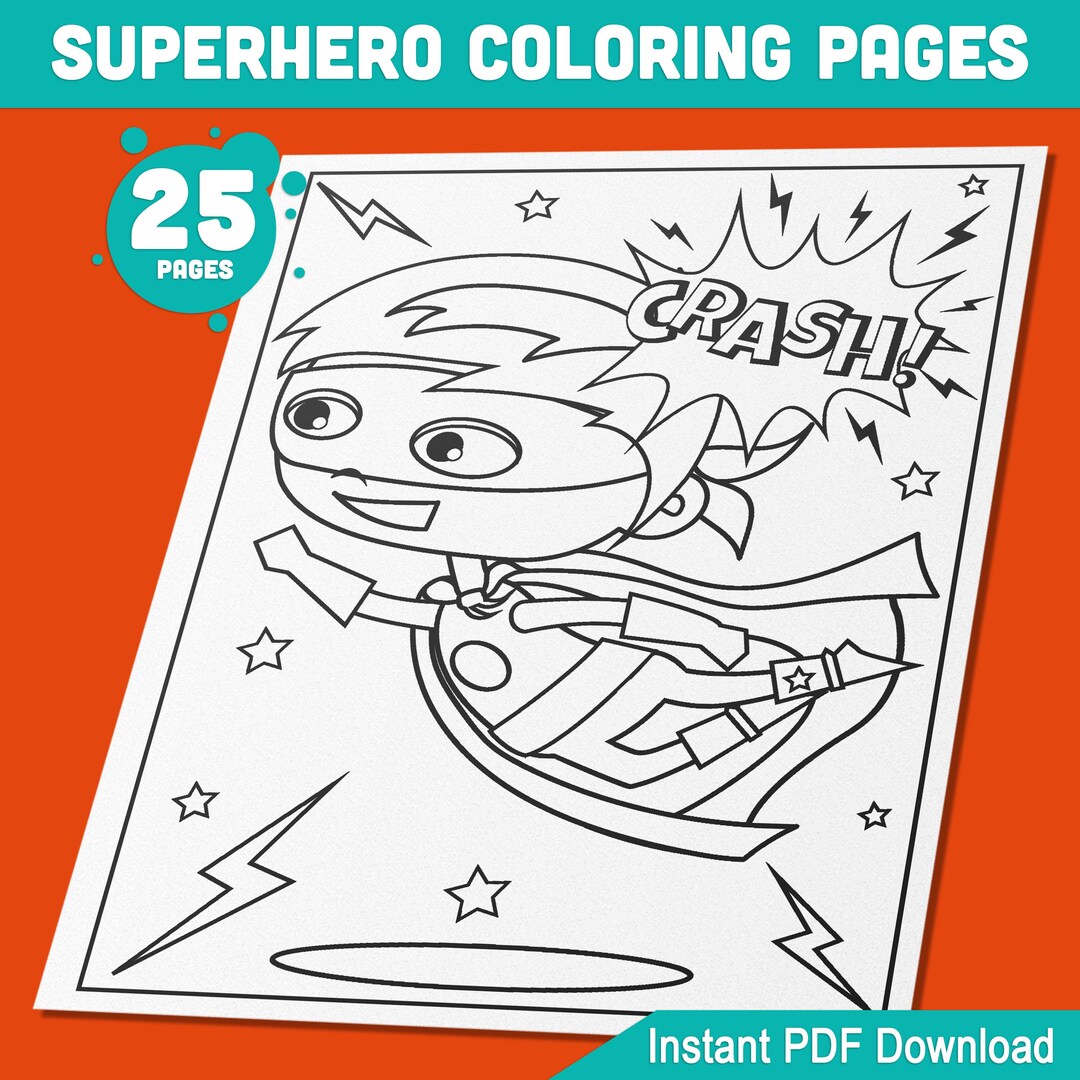 Superhero Coloring Pages: 25 Fun Designs for Kids, Perfect for ...