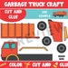 Garbage Truck Craft Activity Color, Cut, and Glue for Prek to 2nd Grade ...