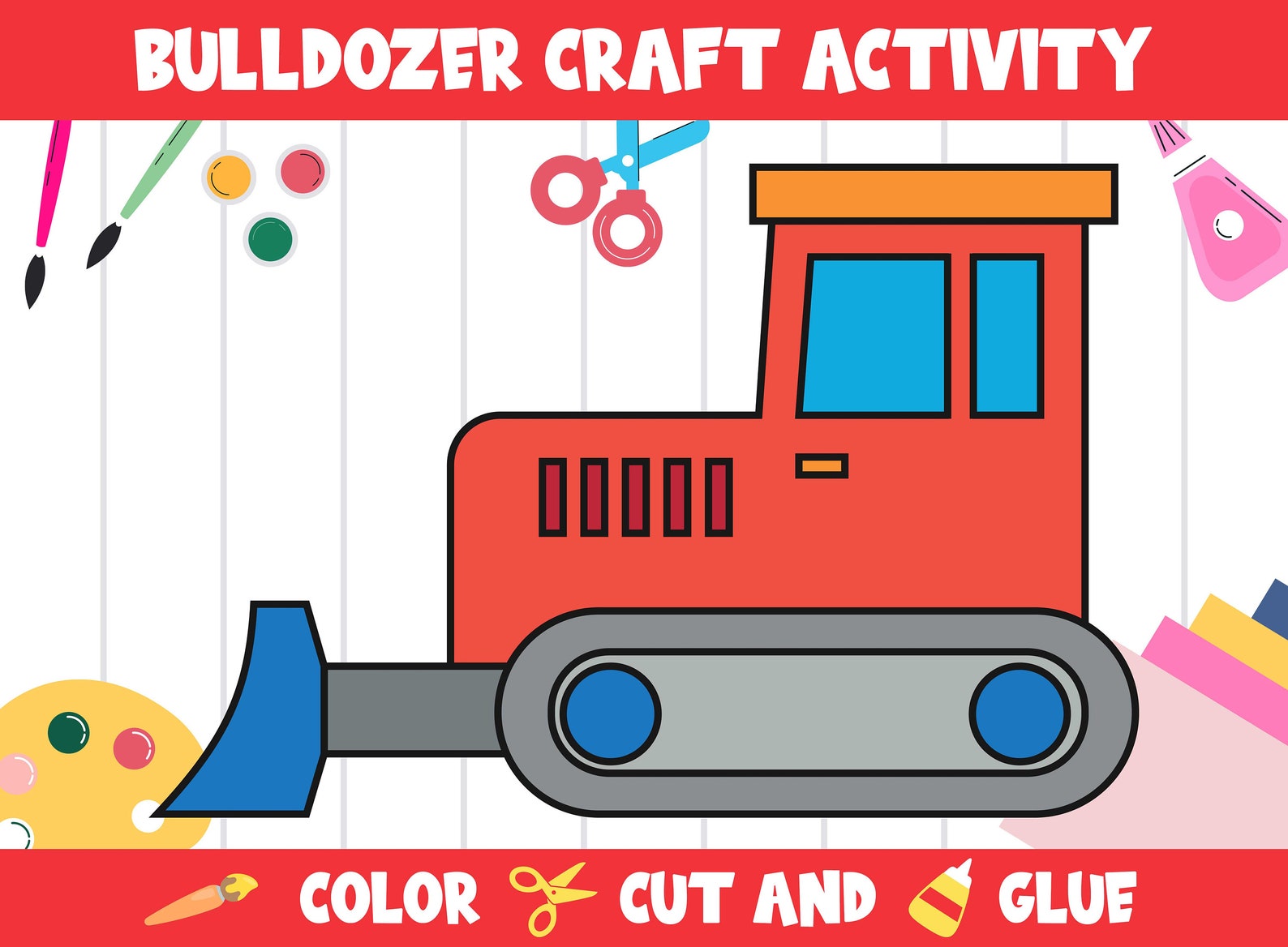 Bulldozer Craft Activity - Color, Cut, and Glue for Prek to 2nd Grade ...
