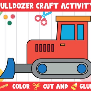 Bulldozer Craft Activity - Color, Cut, and Glue for Prek to 2nd Grade ...