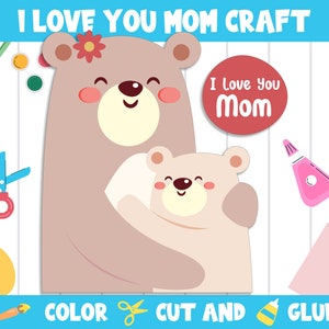 I Love You Mom, Mother's Day Craft Activity - Color, Cut, and Glue for ...
