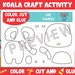 Cute Koala Craft Activity Color, Cut, and Glue for Prek to 2nd Grade ...