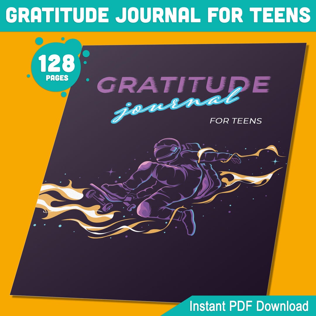 Printable Gratitude Journal for Teens: 128 Unique Pages, Available in ...