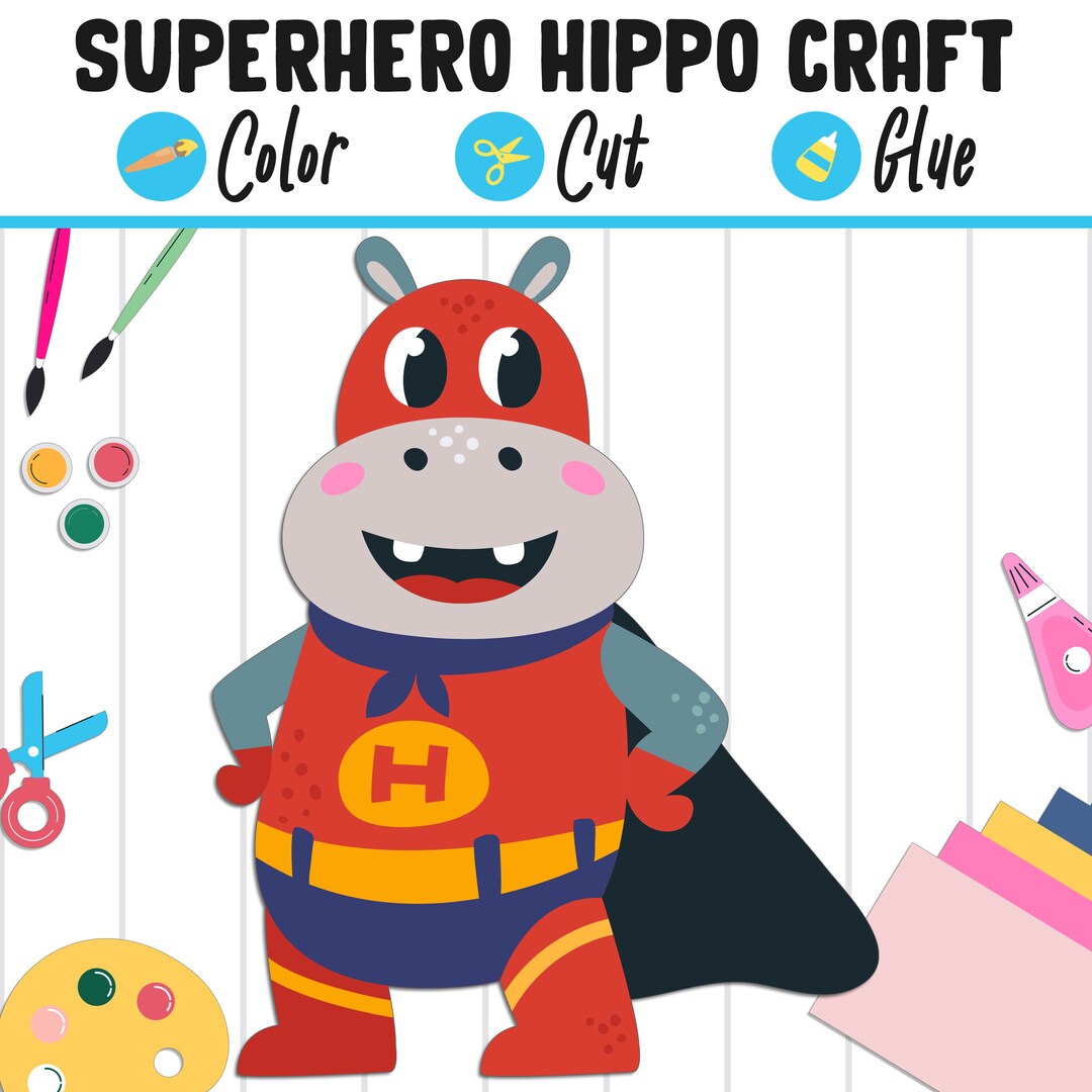 Superhero Hippopotamus Craft : Color, Cut, and Glue, a Fun Activity for ...