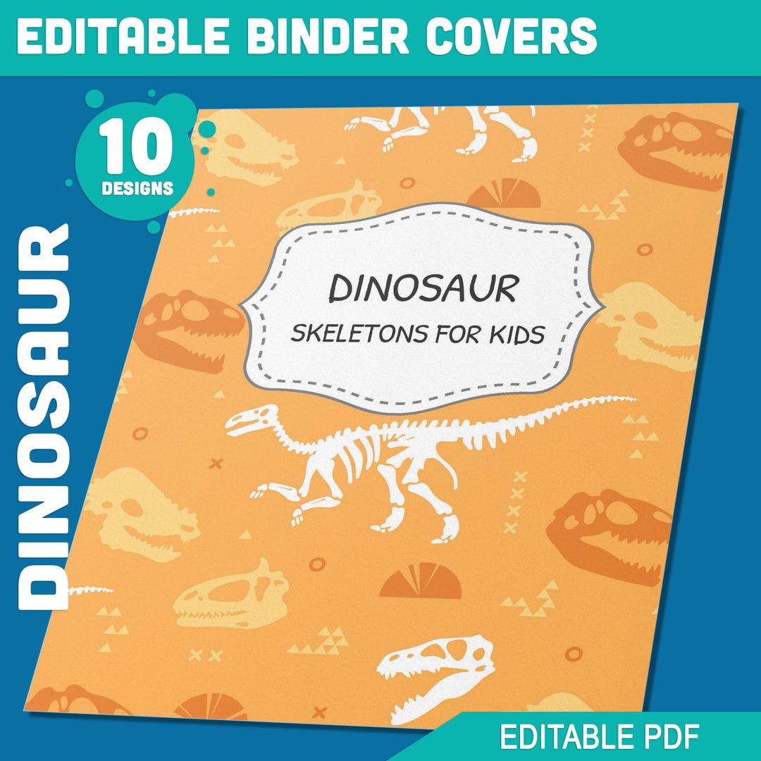 Dinosaur Skeleton Binder Cover, 10 Printable/editable Binder Covers ...